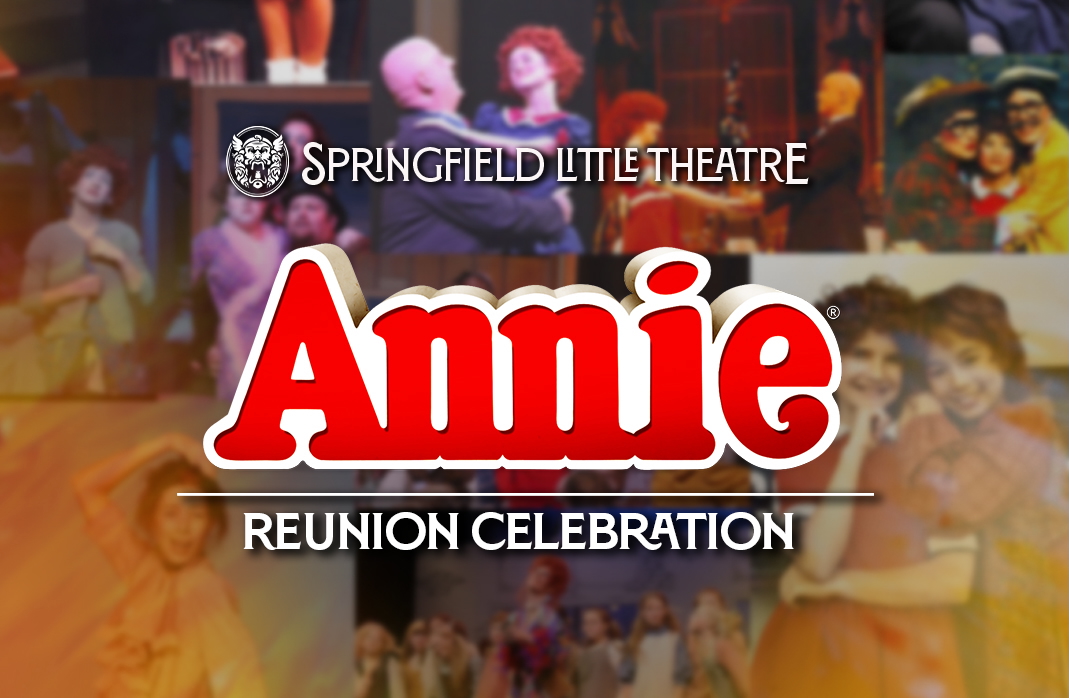 Annie Reunion Celebration - Springfield Little Theatre